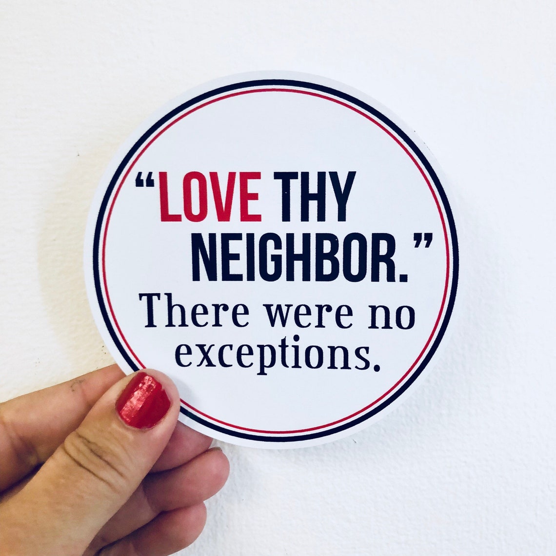 Love thy neighbor vinyl sticker | Etsy