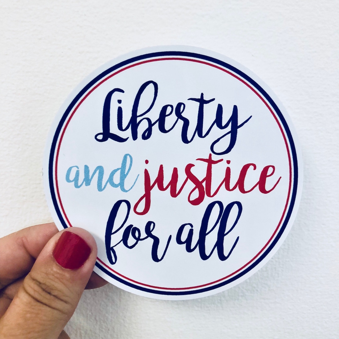 Liberty and Justical for All Vinyl Sticker for Cars, Laptops, Water ...