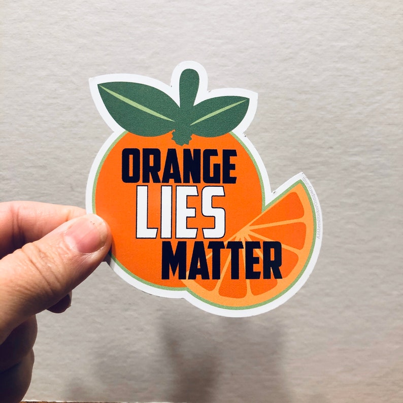 Orange Lies Matter Orange Vinyl Sticker | Etsy