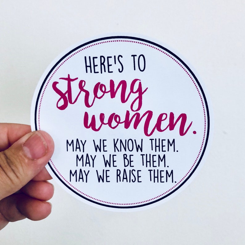 Here's to Strong Women Vinyl Sticker - Etsy