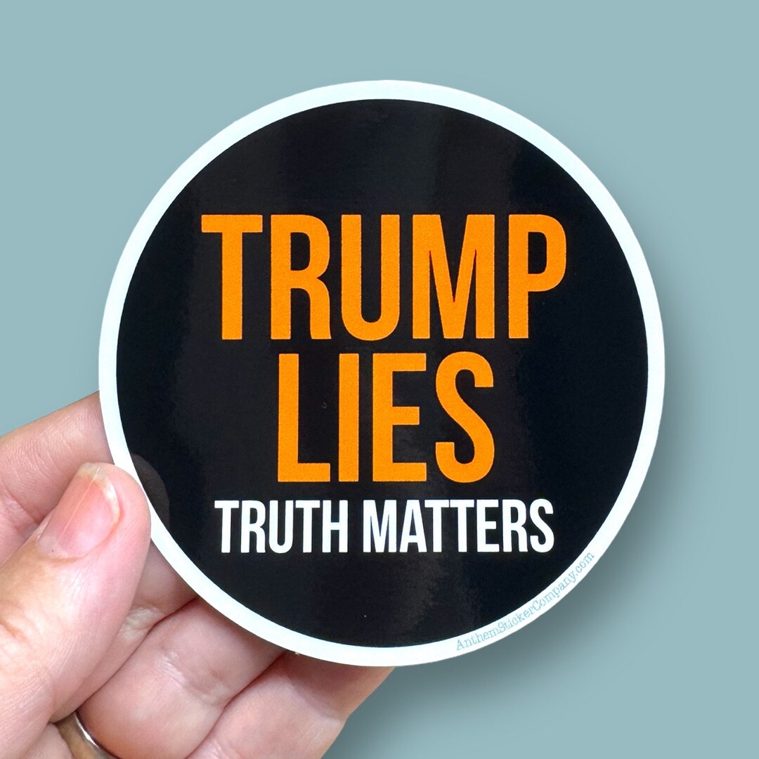 Trump Lies Truth Matters Vinyl Bumper Sticker - Etsy