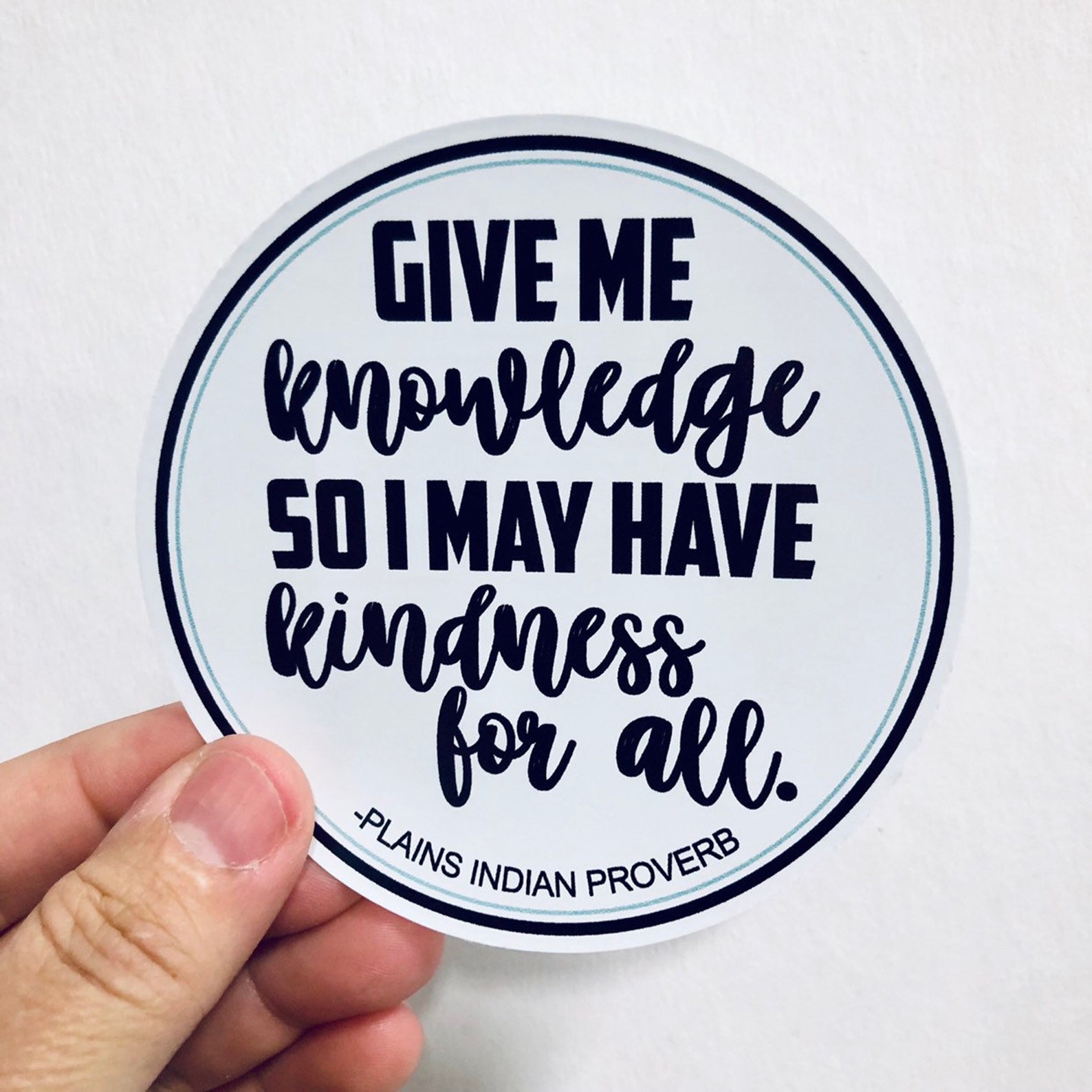 Give Me Knowledge so I May Have Kindness for All Vinyl Sticker | Etsy