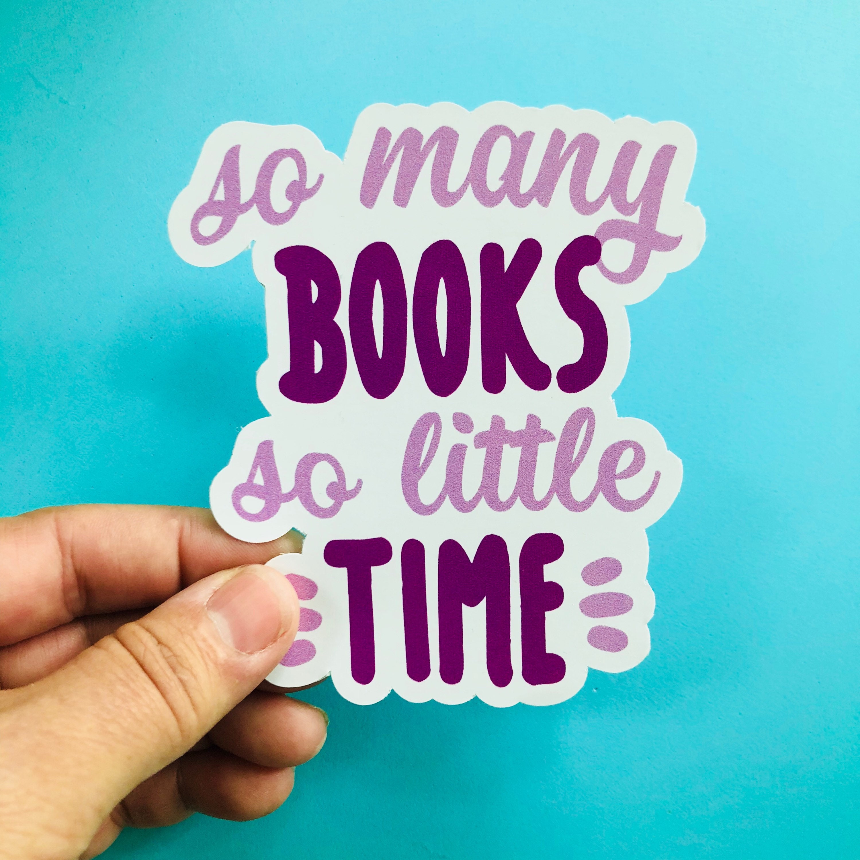 So Many Books so Little Time Vinyl Sticker | Etsy