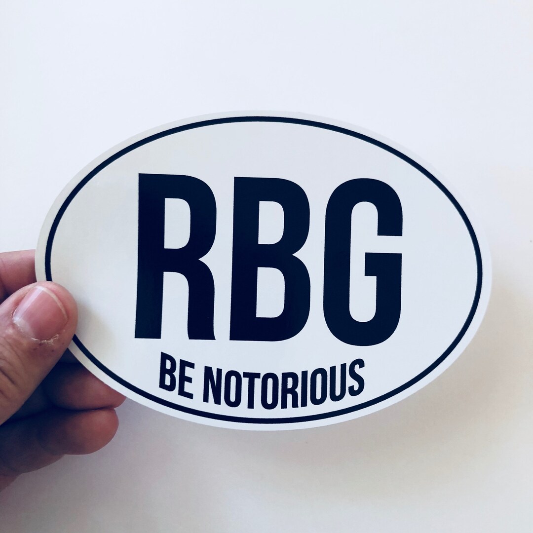RBG Be Notorious Vinyl Sticker - Etsy