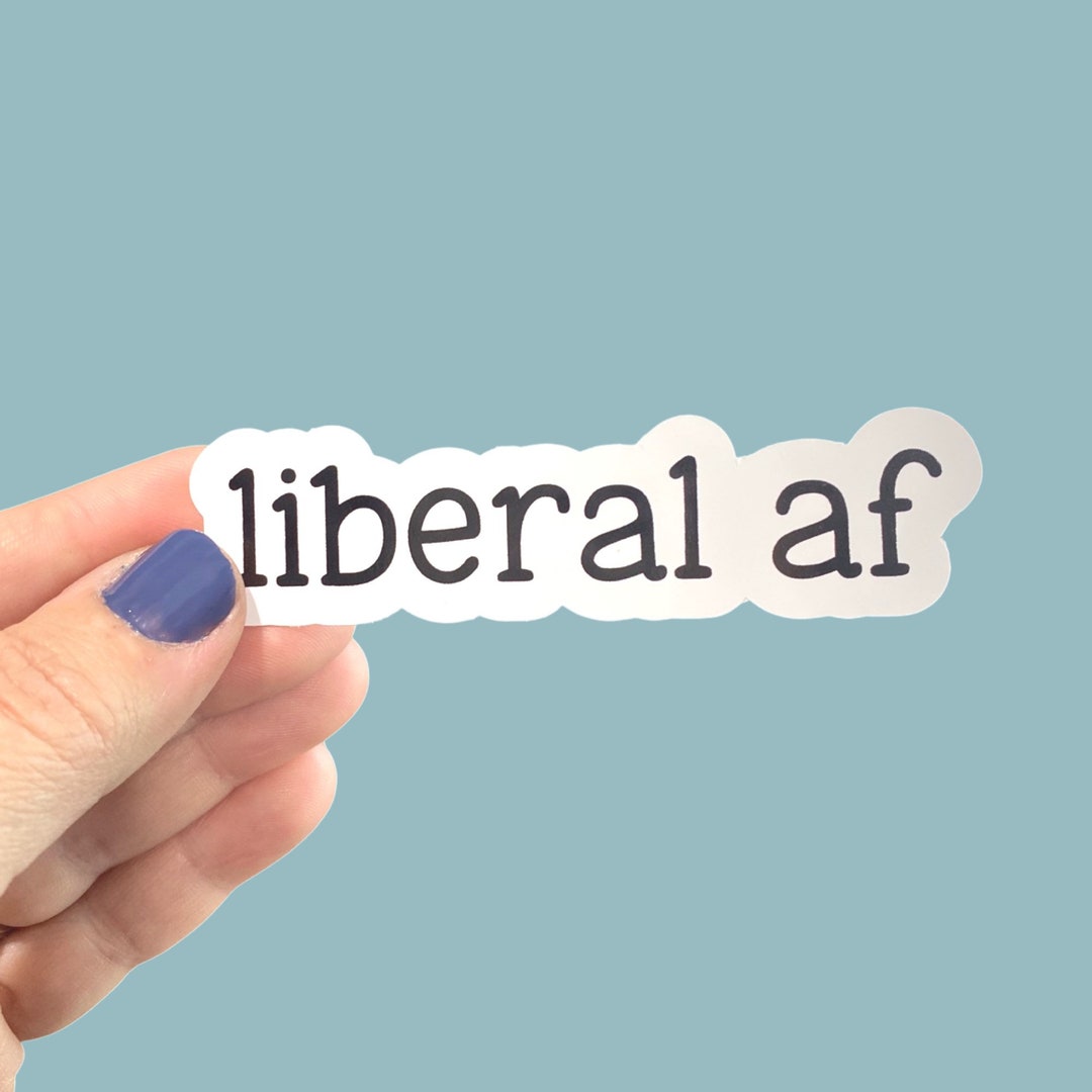 Liberal Af Simple Vinyl Sticker - Etsy