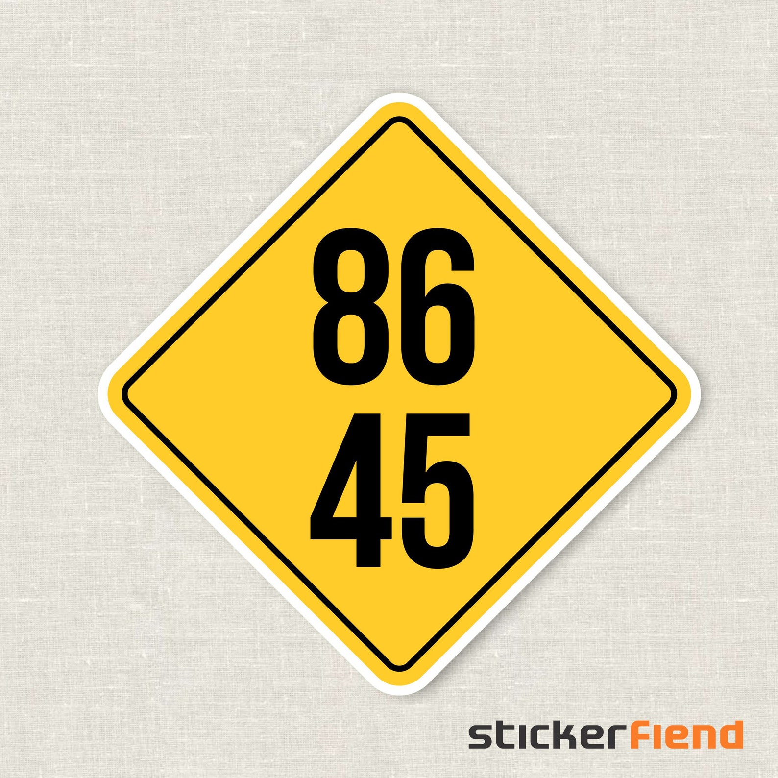 86 45 sign vinyl sticker | Etsy