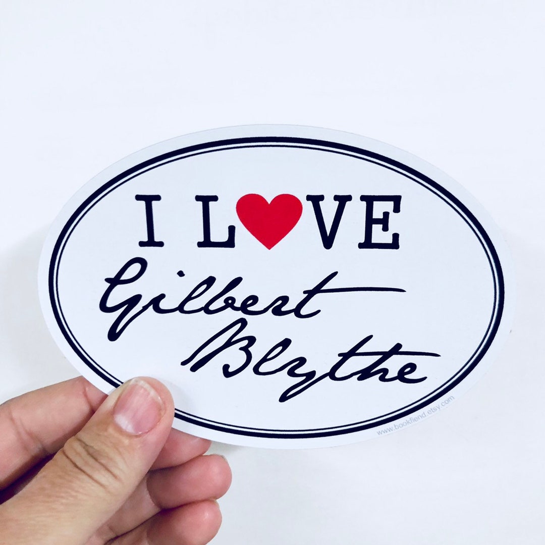 I Love Gilbert Blythe Vinyl Sticker - Etsy