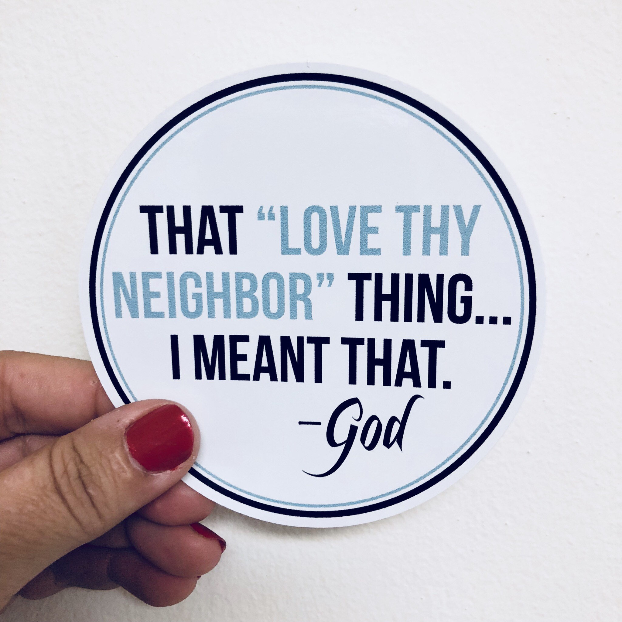 That love thy neighbor thing vinyl sticker | Etsy