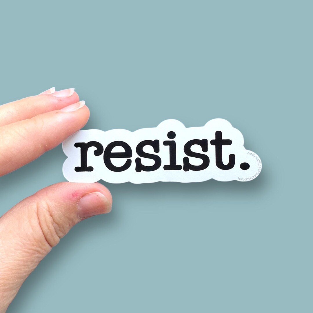 Resist Text Sticker, Anti Maga Sticker, Anti Gop, Anti Trump Waterproof ...