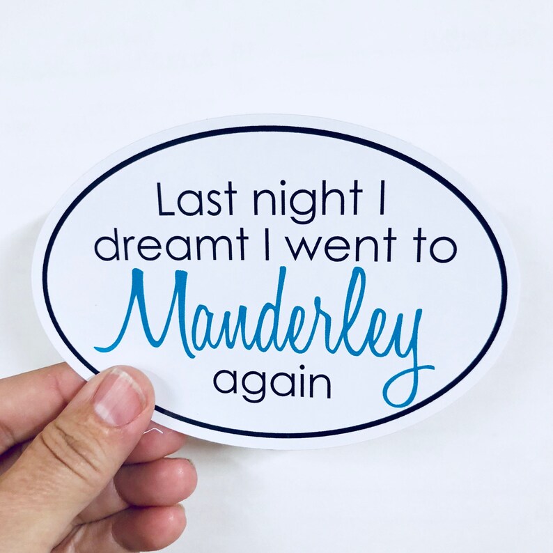 Last Night I Dreamt I Went to Manderley Again Vinyl Sticker - Etsy