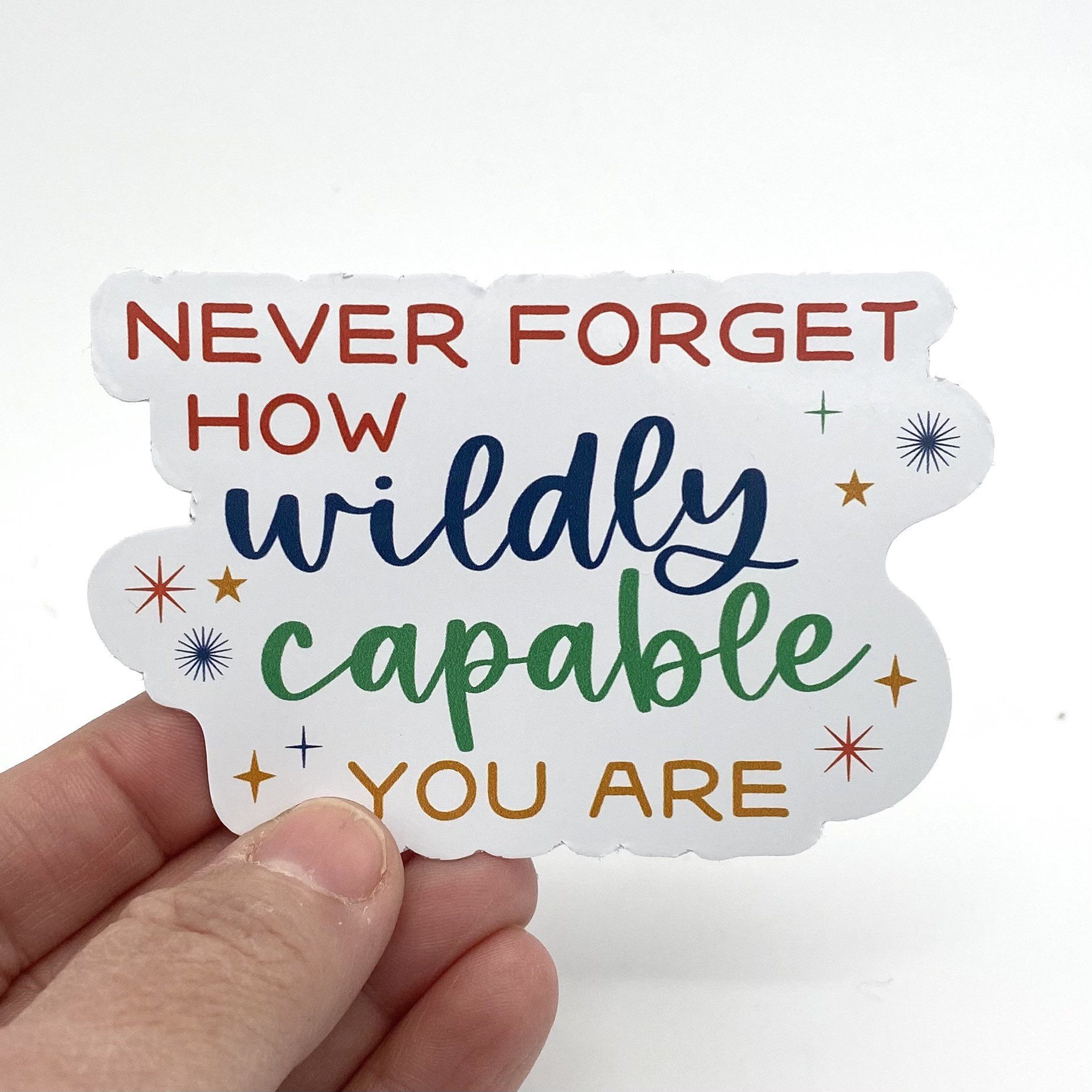Never Forget How Wildly Capable You Are Vinyl Sticker | Etsy Never Forget How Wildly Capable You Are Vinyl Sticker | Etsy