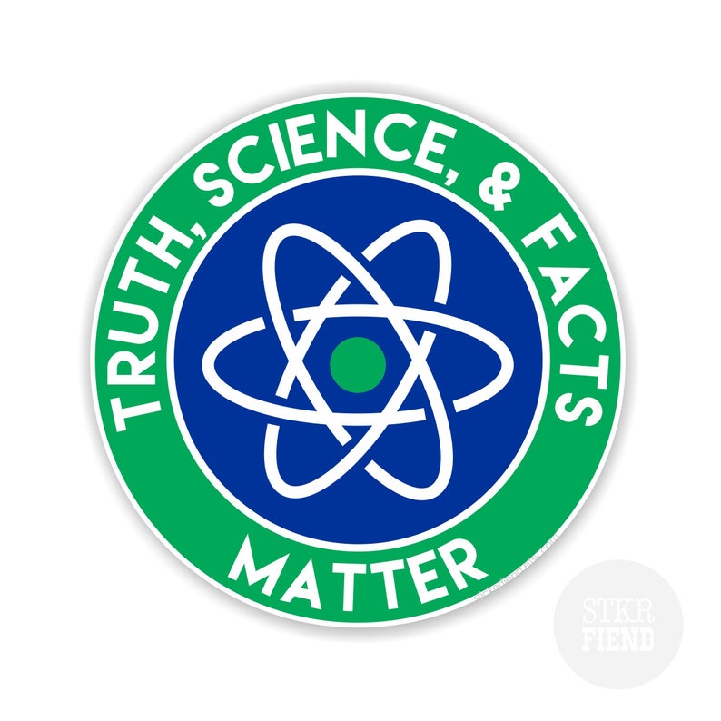 Truth science and facts matter vinyl sticker | Etsy