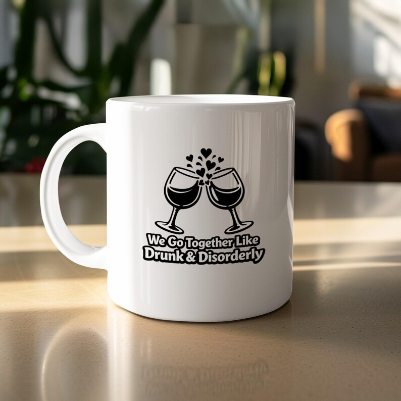 Drunk and Disorderly Mug, Funny Couple Mug, Wine Lover Gift ...