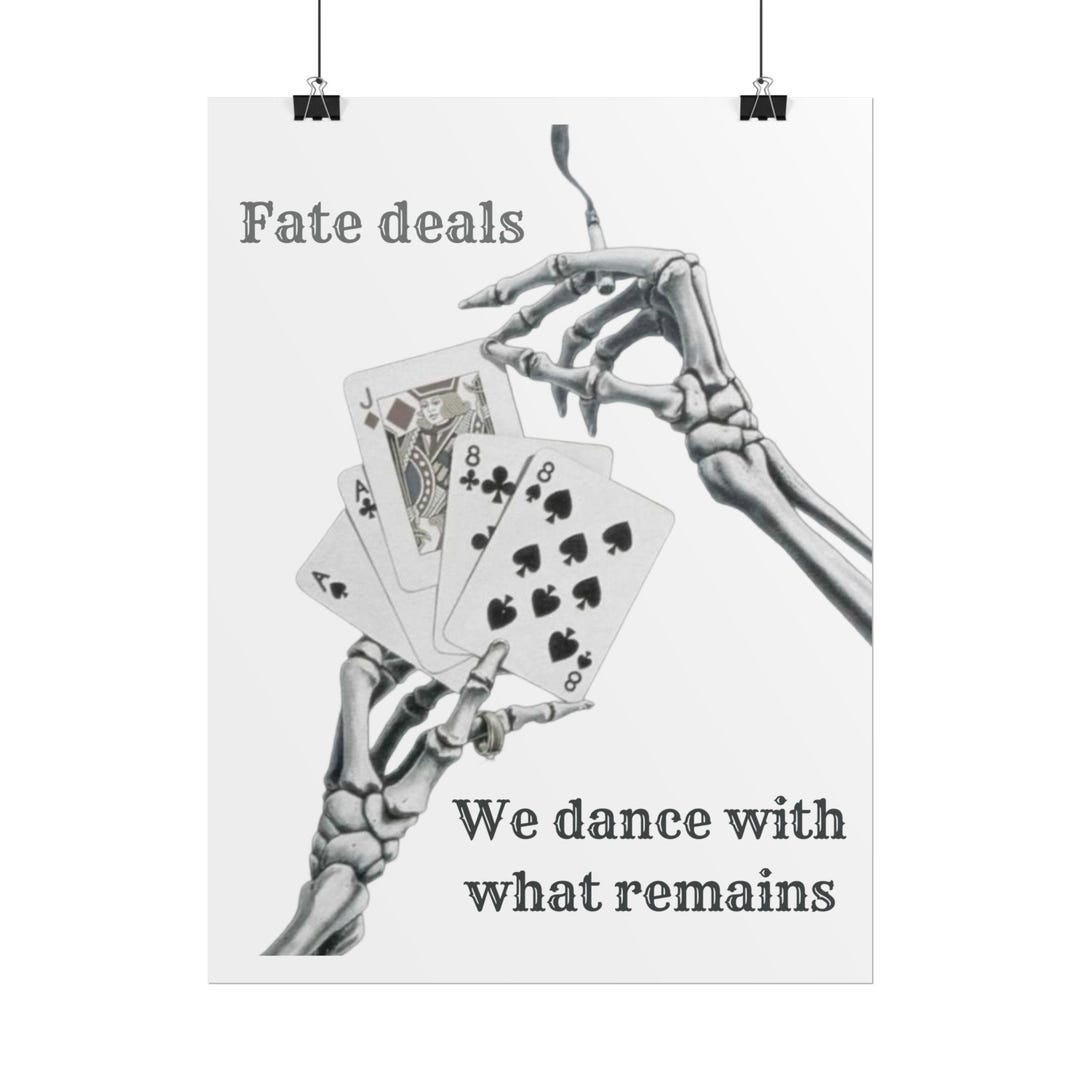 Skeleton Hands Playing Card Rolled Poster - Life is Hard, Play the Game ...