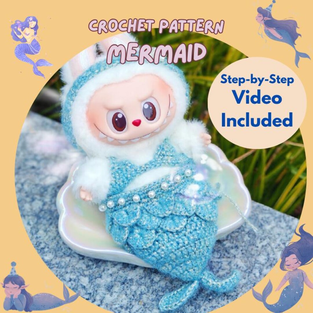 Labubu Mermaid Costume Crochet Pattern, Amigurumi Doll Accessory, Wacky ...