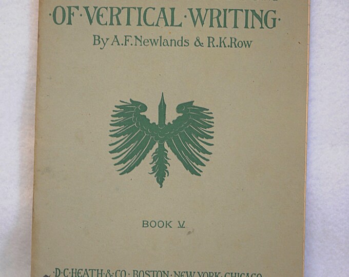 The Natural System of Vertical Writing Book V Workbook 1896 by Newlands ...