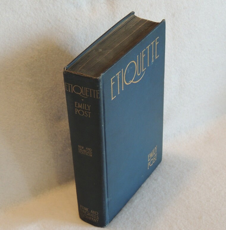 Vintage Book.. ETIQUETTE EMILY POST April 1930 17th Edition.. 7th Printing