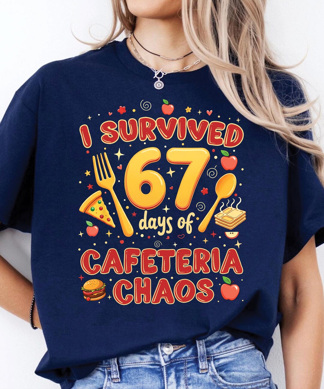 I Survived 67 Days Cafeteria Chaos Comfort Colors T-shirt, Funny Lunch ...