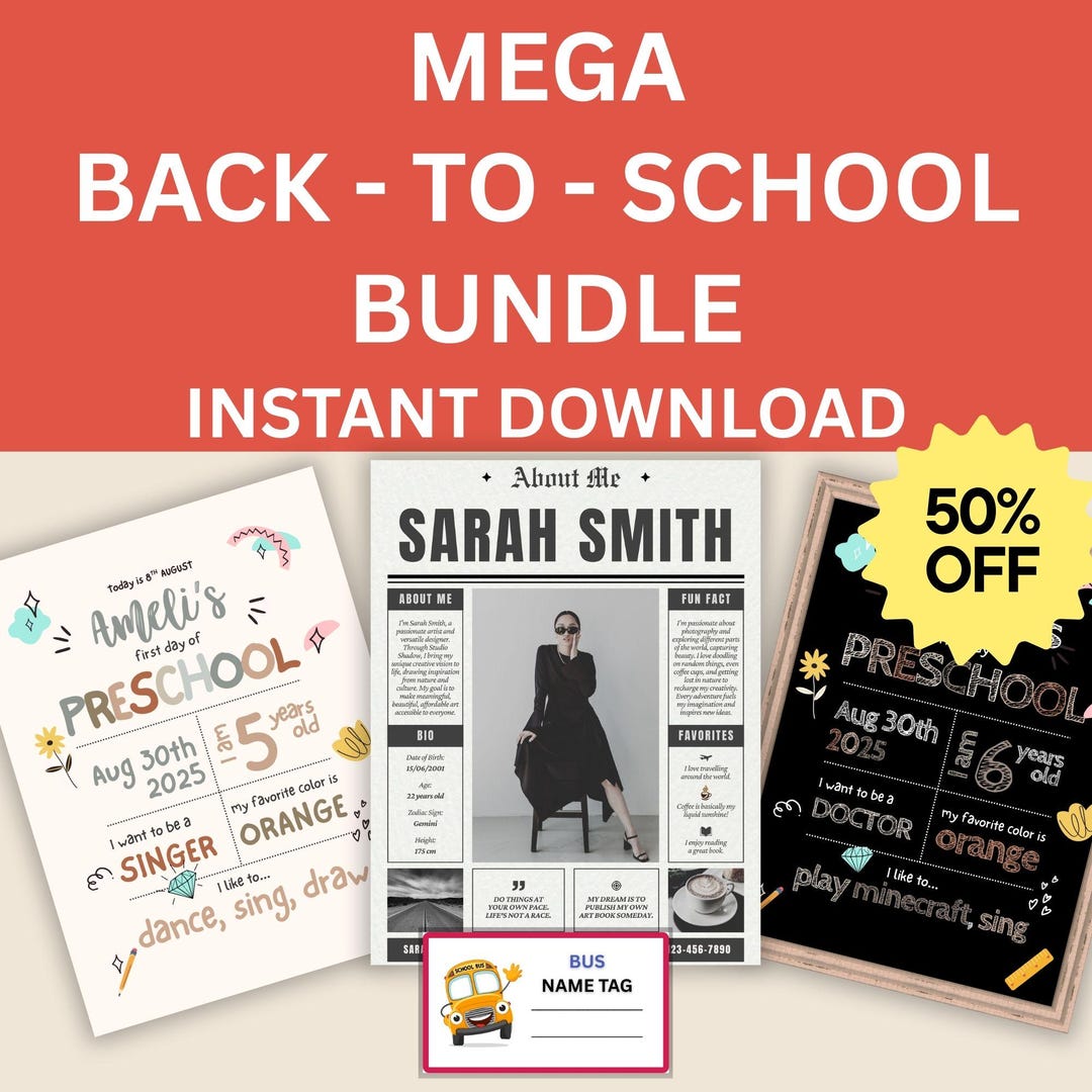 Mega Back to School Printables Bundle — Editable First Day Sign, All ...