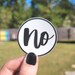 No Circle Die Cut Weather Proof Sticker - Etsy