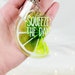 Squeeze the Day Lime Themed Acrylic Keychain - Etsy