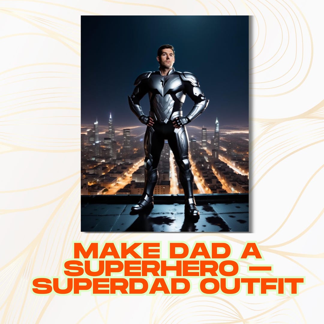 Superdad Photo Transformation – Personalized Superhero Dad Portrait ...