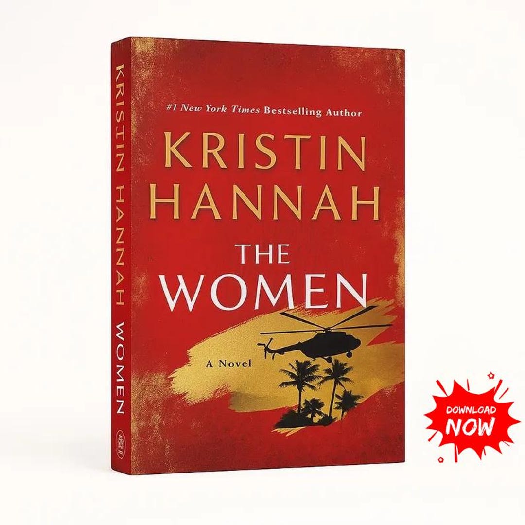 The Women by Kristin Hannah – Powerful Vietnam War Historical Fiction ...