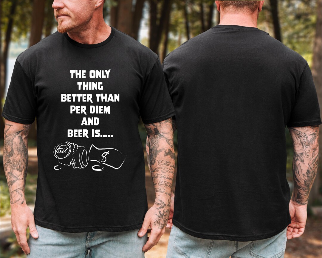 Blue Collar Worker T-shirt | per Diem Beer Joke | Humor Tradesman Tee ...