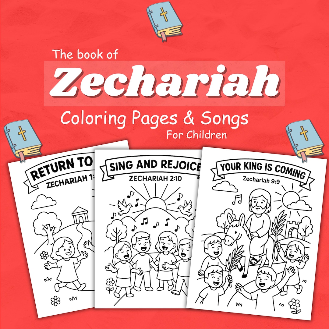 Zechariah- Coloring Pages and Songs for Kids Learning the Bible ...