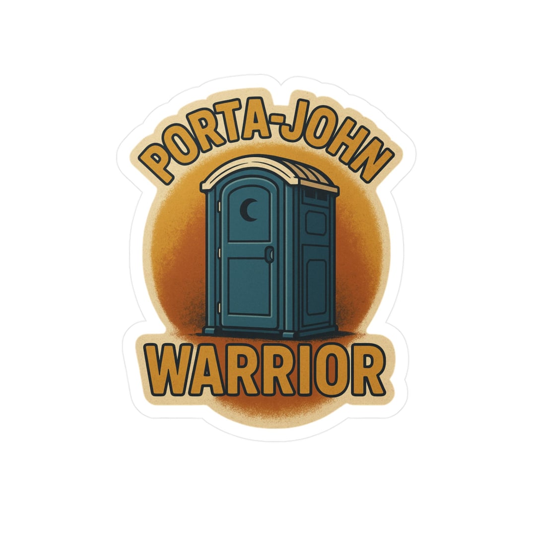 Porta-john Warrior Sticker - Funny Construction Site Decal for Hard ...