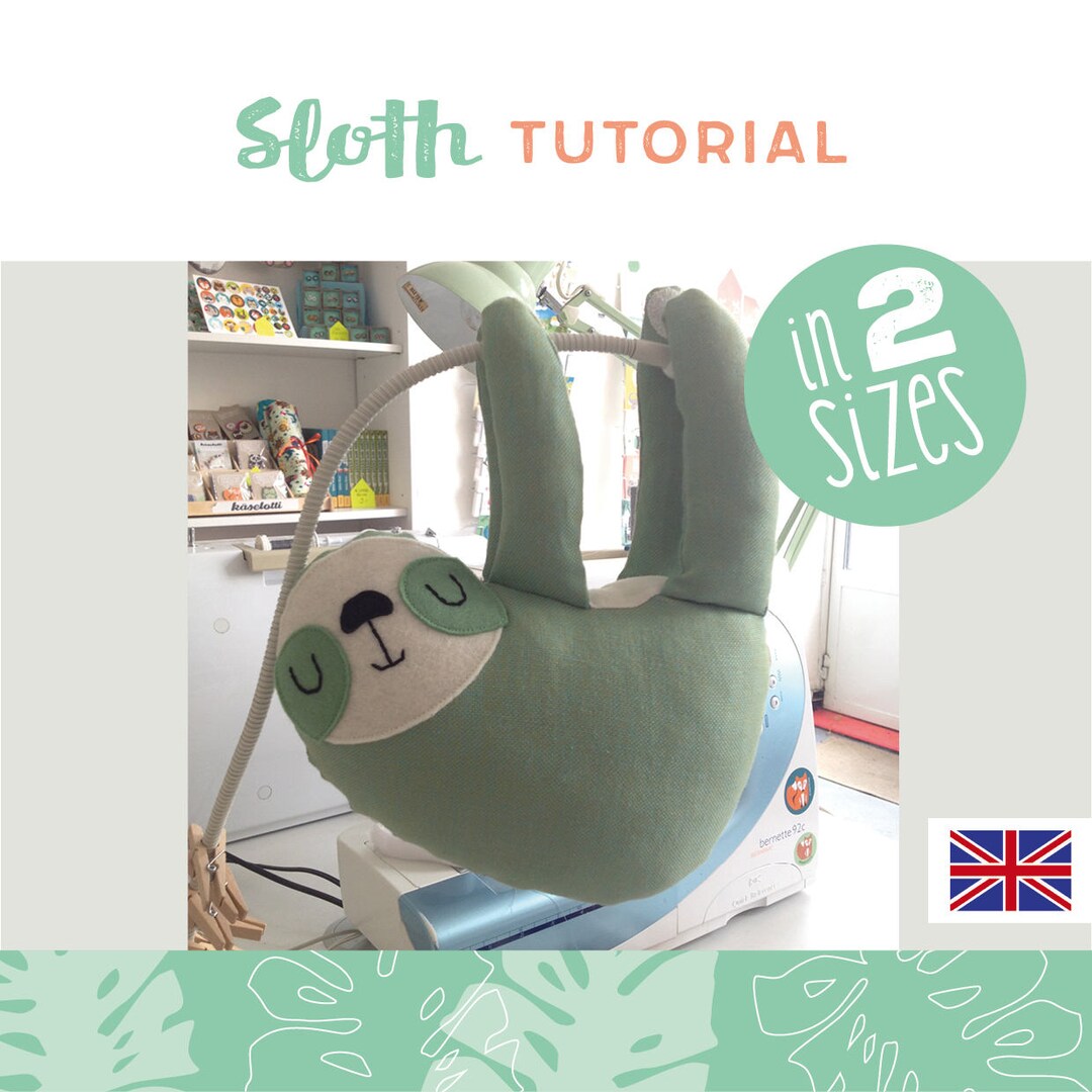 Sloth Plushie, Toy, Tutorial, DIY, Instructions, Sewing Pattern, Sew ...