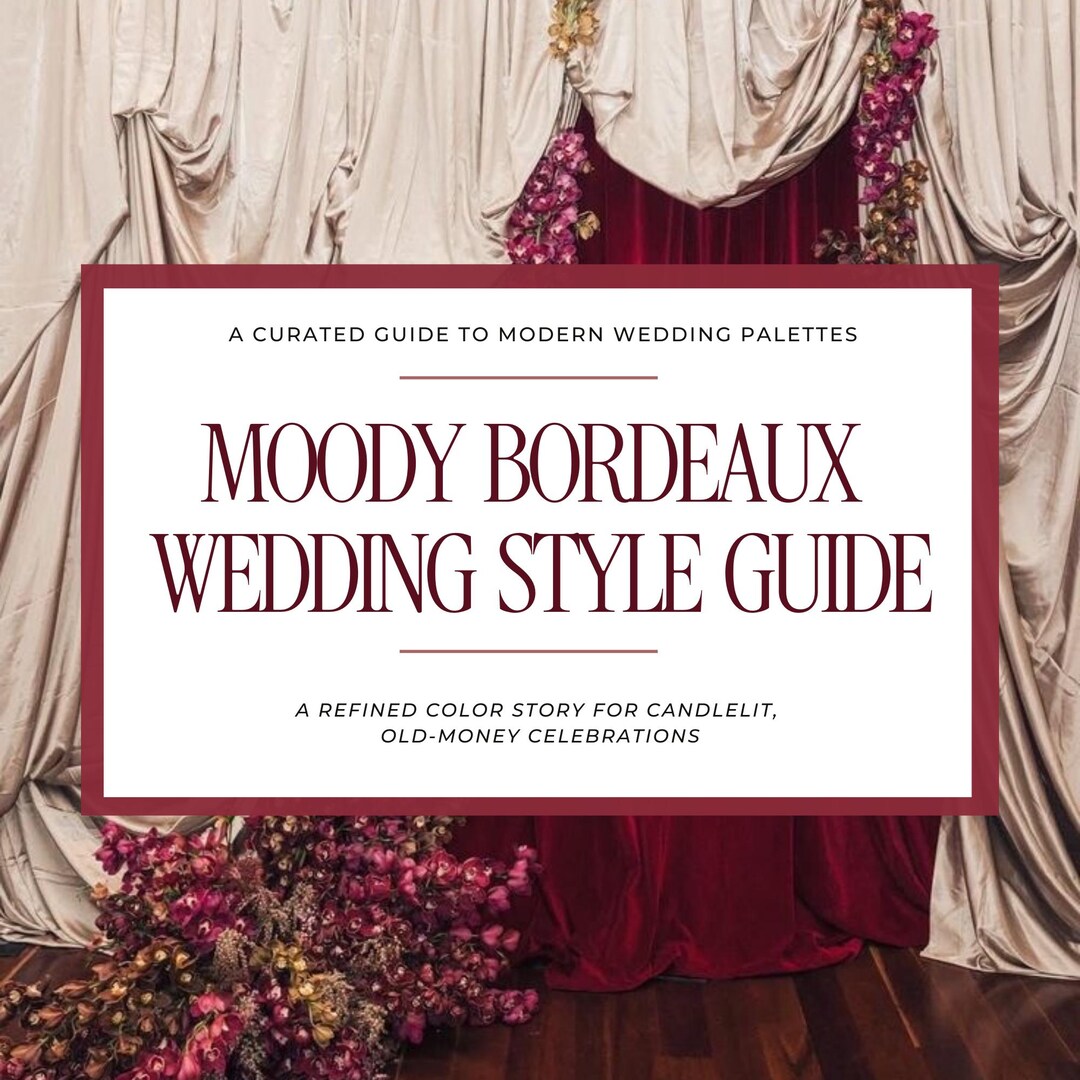 Luxury Old Money Wedding Style Guide | Moody Bordeaux Wedding Color ...