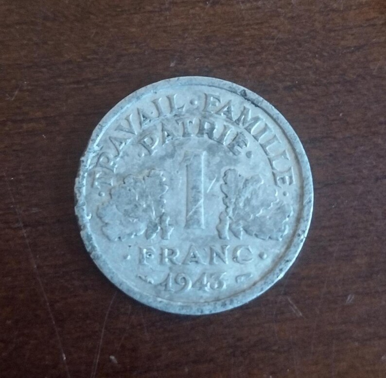 WWII 1 Franc Aluminum Coin, German-occupied Vichy France, Years 1942 ...
