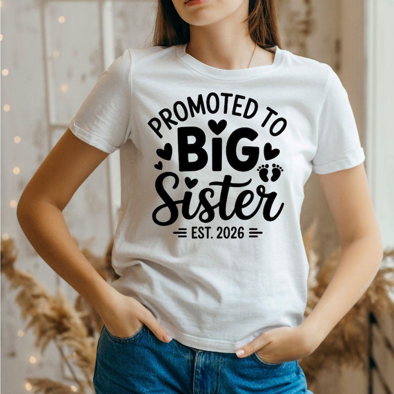 Promoted to Big Sister,promoted to Big Sister Svg Png,big Sister Svg ...