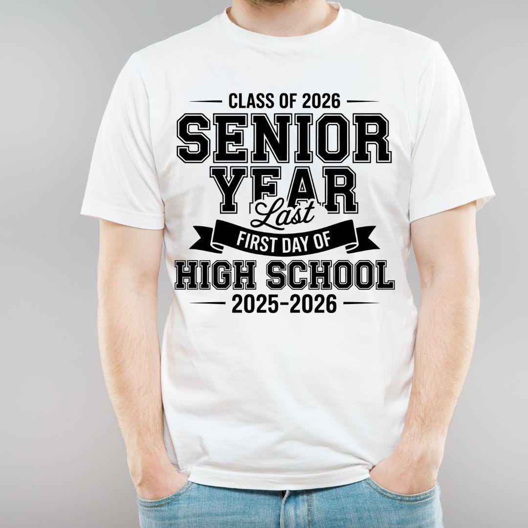Senior Year 2025 Printable Sign: First & Last Day, 12th Grade (digital ...