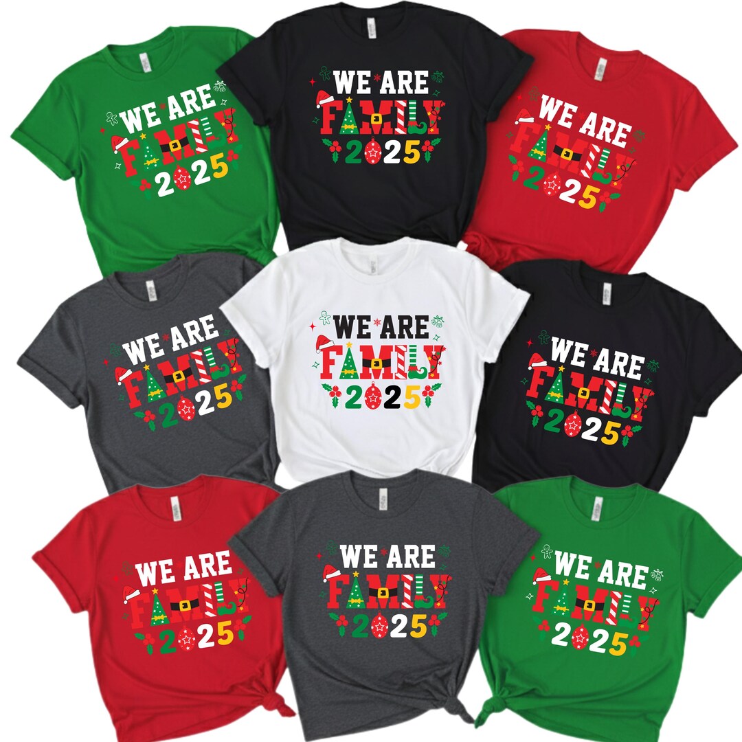 We Are Family Christmas Shirts • Matching Family Holiday Tees • Family ...