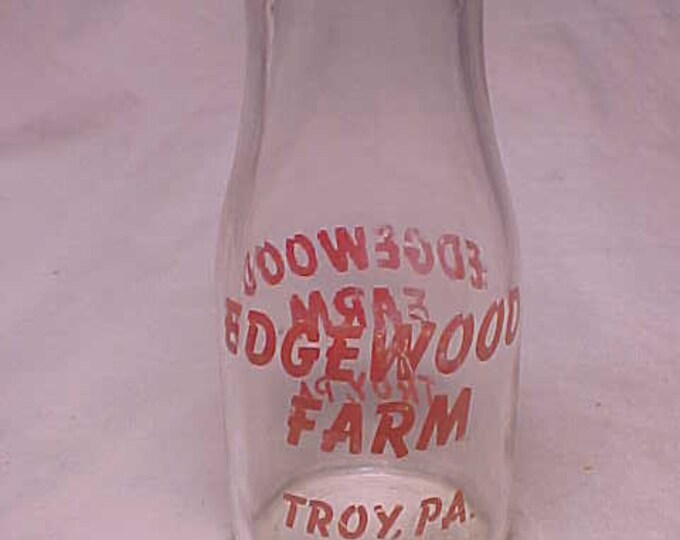 1964 Edgewood Farm Troy, PA., Half Pint Size Round Red Pyro Label Milk ...