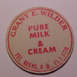 C1940-50s Grant E. Wilder Pure Milk & Cream Keene, N.H., New Hampshire ...