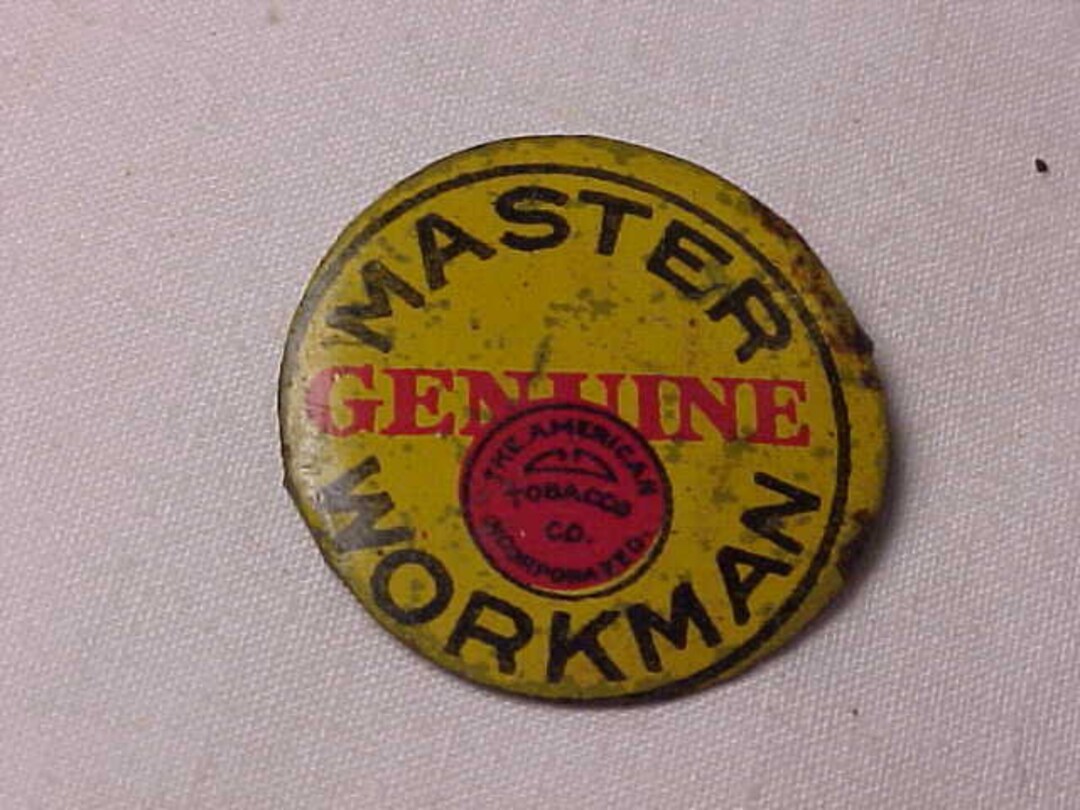 C1910-20 Genuine Master Workman Tin Litho Tobacco Tag, Antique Tobacco ...