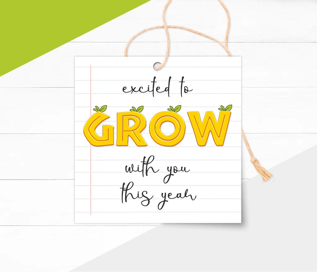 Excited to Grow With You Tag: Printable Teacher Gift Label (digital ...