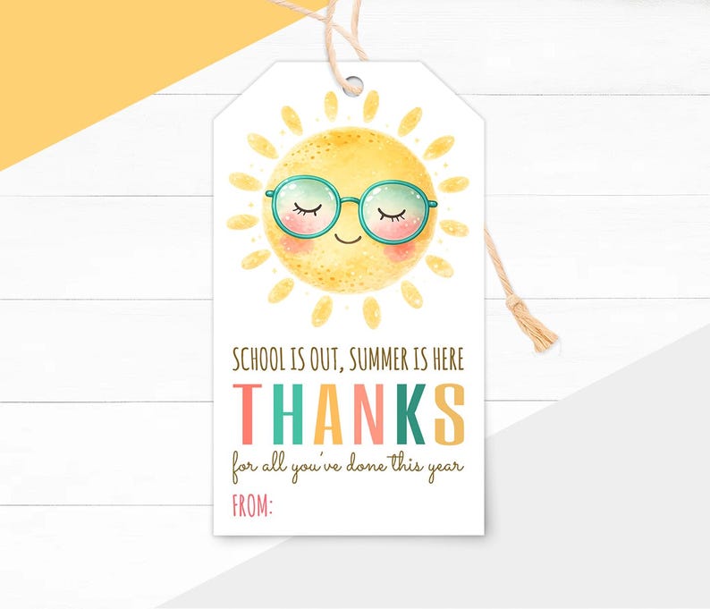 Teacher Appreciation Gift Tags Printable, End of School Year Sunshine ...
