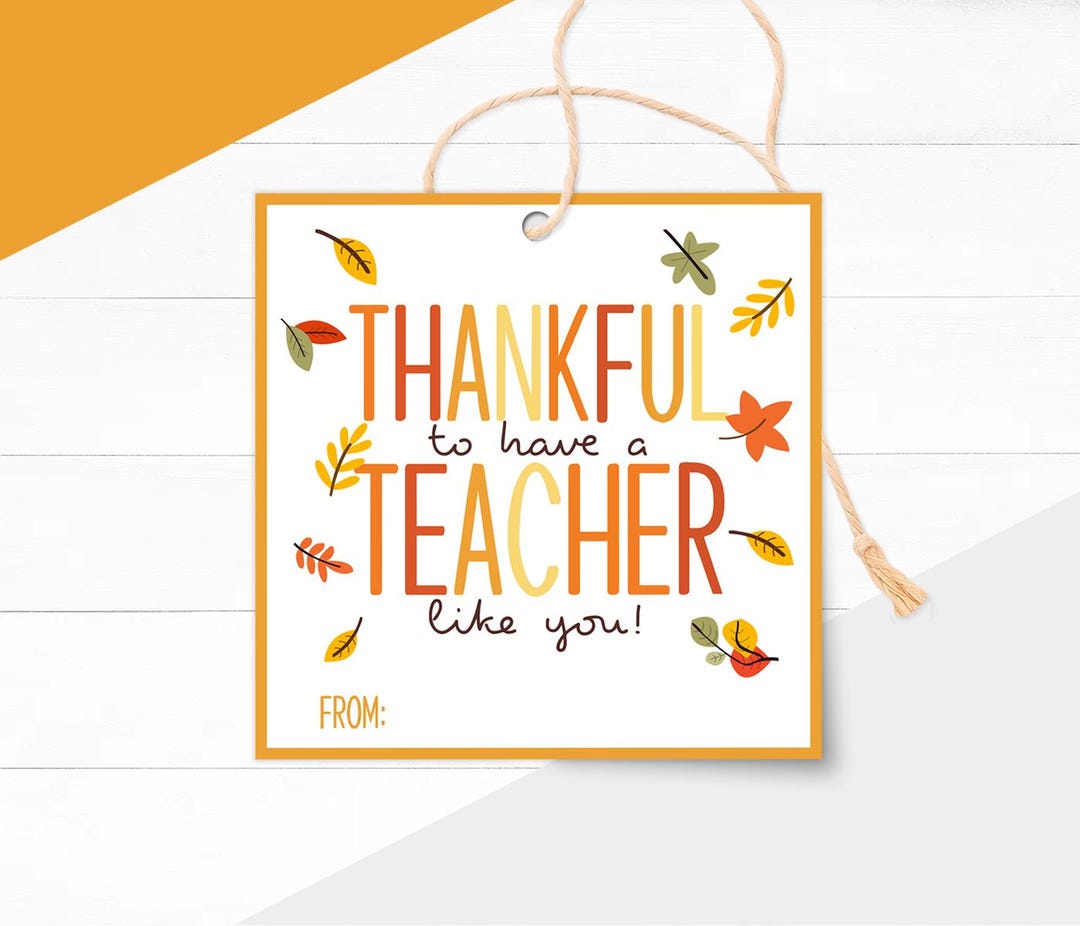 Thanksgiving Teacher Gift Tags: Printable Fall Cookie Favor Labels ...