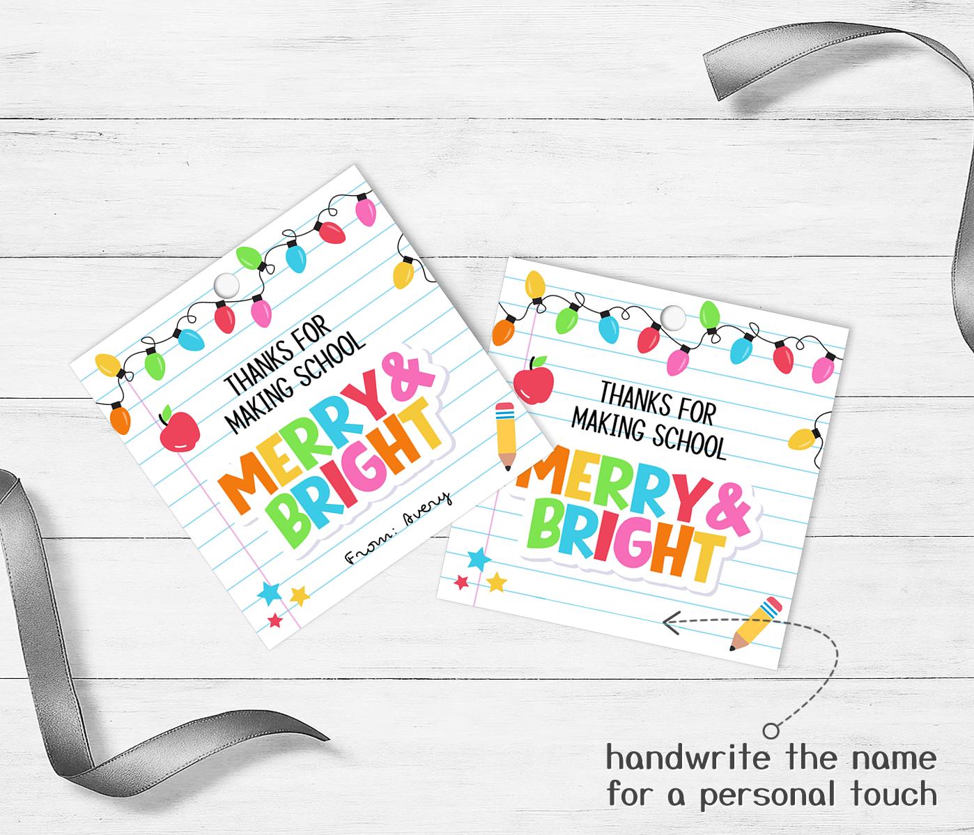 Printable Teacher Christmas Gift Tags: Merry and Bright School Favor ...