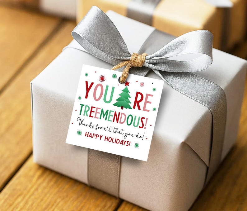 Holiday Thank You Gift Tags: You Are Treemendous Christmas Appreciation ...