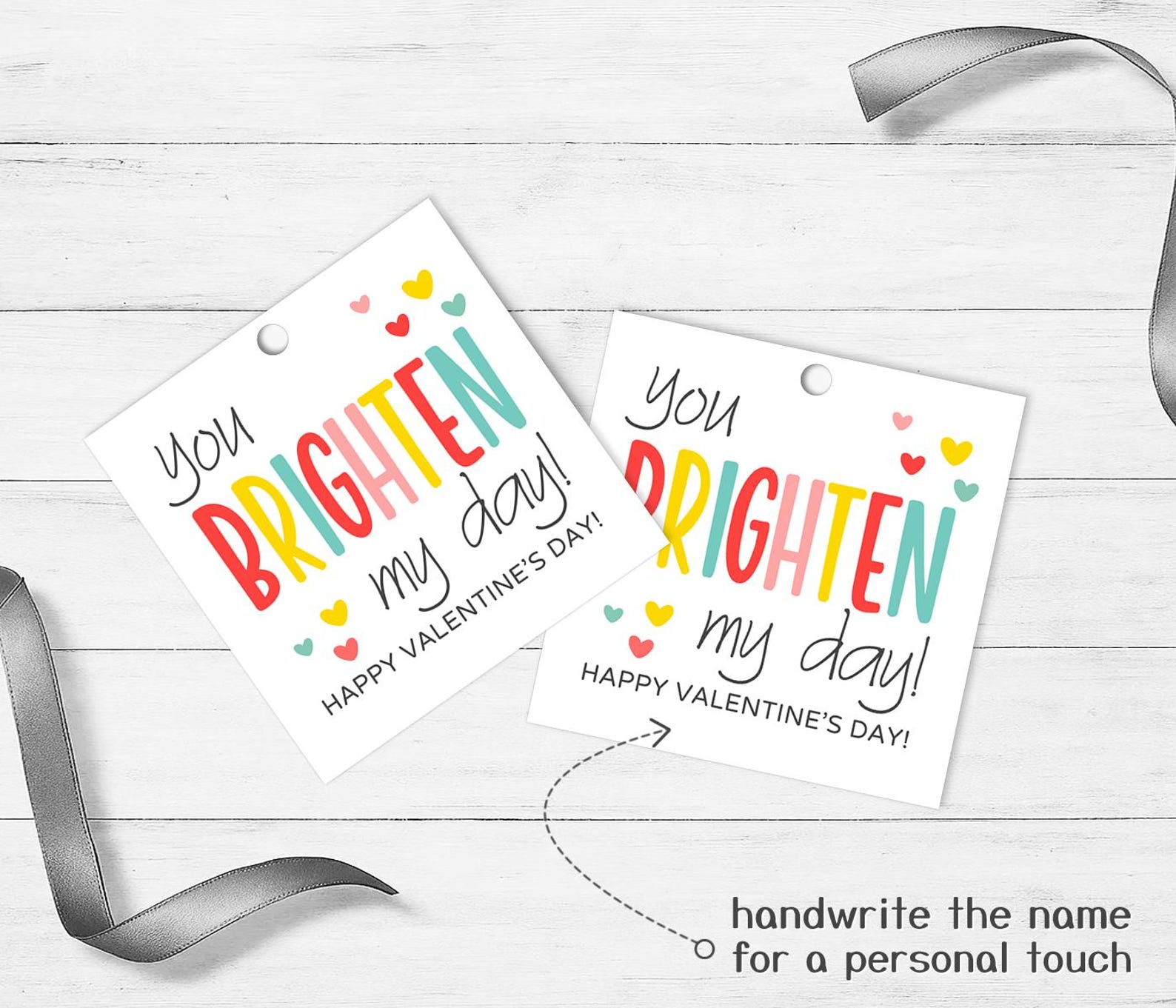 Colorful Heart Valentine Gift Tags Printable: You Brighten My Day Tag ...