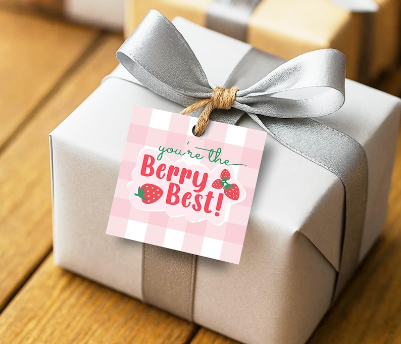 Strawberry Gift Tags Printable: "you're the Berry Best" Teacher ...