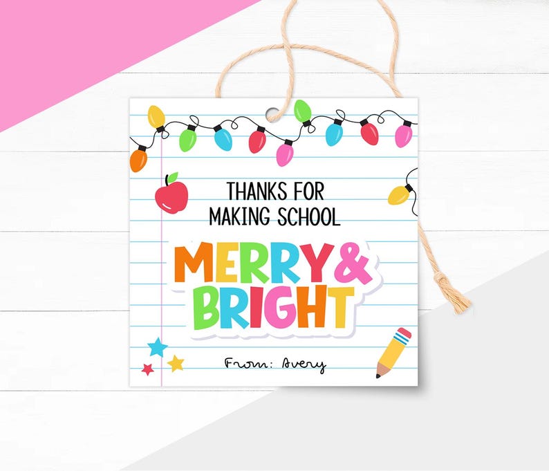 Printable Teacher Christmas Gift Tags: Merry and Bright School Favor ...