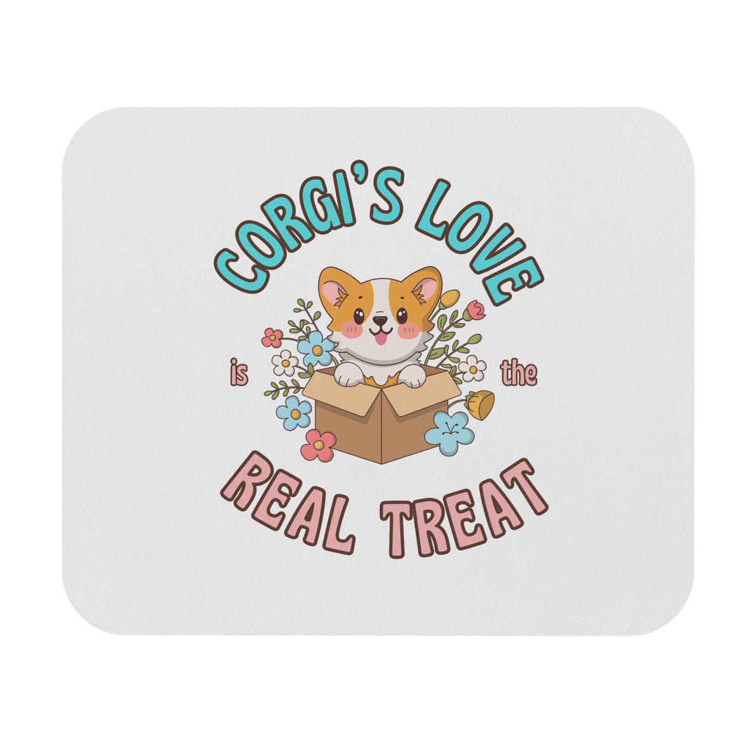 Corgi in Box Illustration Mouse Pad | Corgi's Love is the Real Treat - Etsy