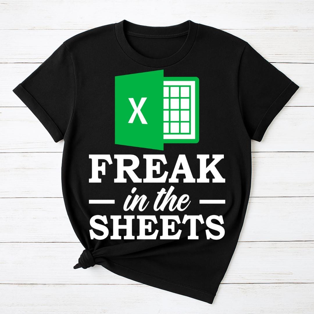 Freak in the Sheets PNG | Spreadsheet Humor | Funny Accountant Gift ...