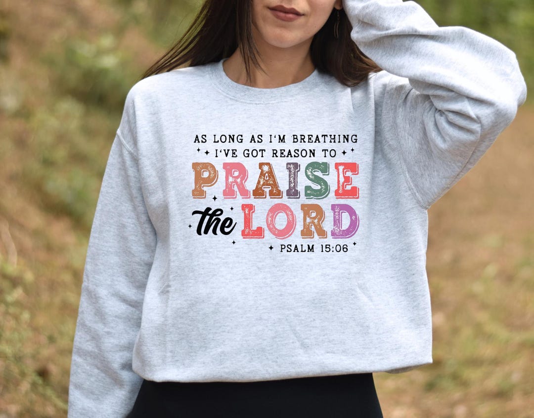 Praise the Lord | Religious | Christian | Colorful | Crewneck - Etsy